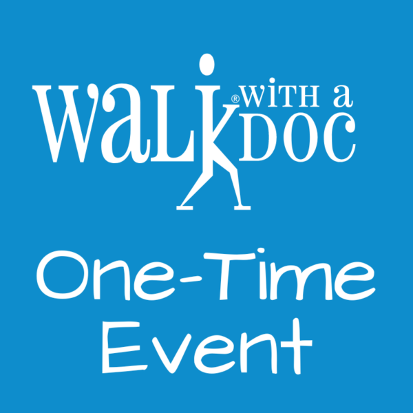 One-Time Event Fee – Walk with a Doc